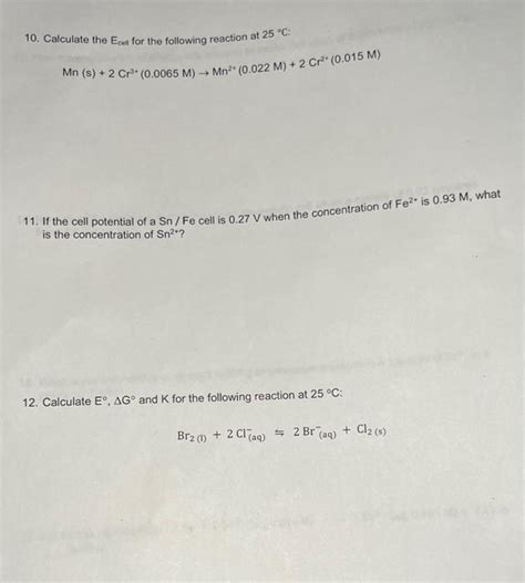 Solved 10 Calculate The Ecell For The Following Reaction