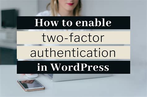 WordPress two-factor authentication: how to enable it • Nora Cheikh