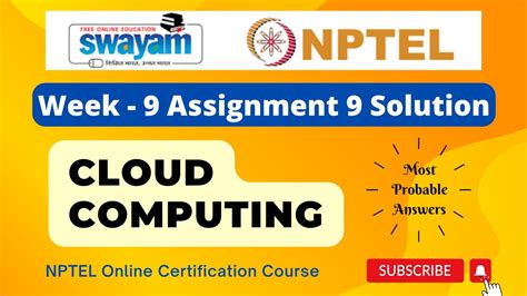 Cloud Computing Week 9 Assignment 9 Solution Nptel Swayam Jul