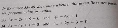 Solved In Exercises Determine Whether The Given Lines Chegg