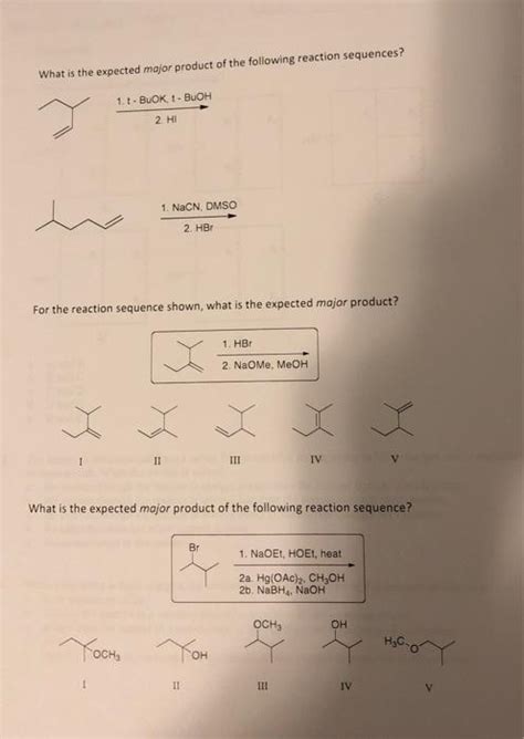 Solved What Is The Expected Major Product Of The Following