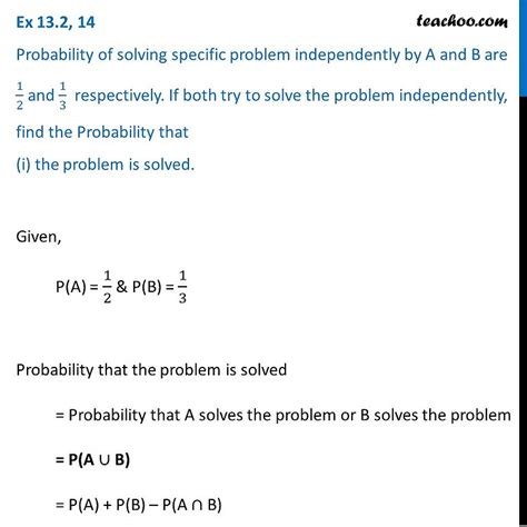 Ex 13 2 14 Given P A 1 2 P B 1 3 Find Problem Is