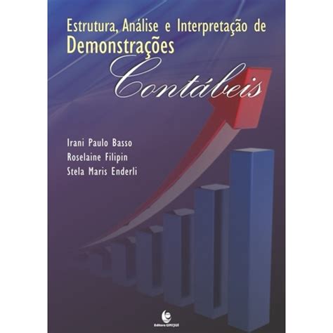 estrutura analise e interpretacao de demonstracoes contabeis