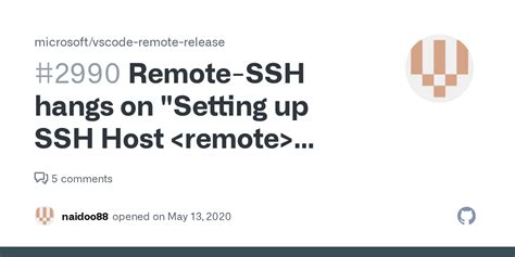 Remote Ssh Hangs On Setting Up Ssh Host Details Initializing Vs Code Server · Issue 2990