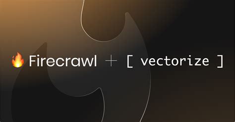 Vectorize And Firecrawl Real Time Data Integration For Smarter Rag