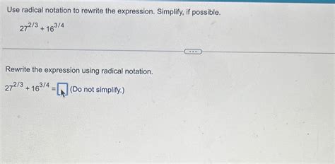 Solved Use Radical Notation To Rewrite The Expression
