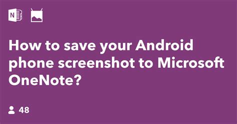 How To Save Your Android Phone Screenshot To Microsoft Onenote