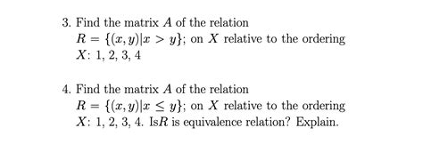 solved 3 find the matrix a of the relation r { x y ∣x y}