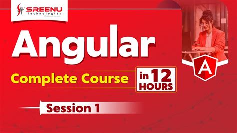 Angular Complete Course In 12hrs Session 1 By Mr Ranjan Youtube