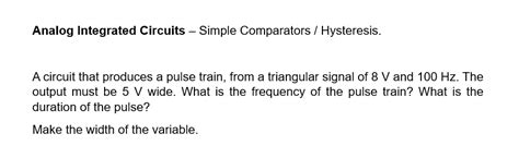 [solved] Analog Integrated Circuits Simple Comparators