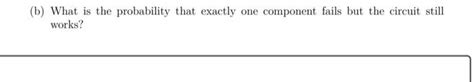 solved 23 a circuit contains three mutually independent