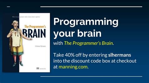 The Programmers Brain Improve The Way You Learn And Think About Code Pptx