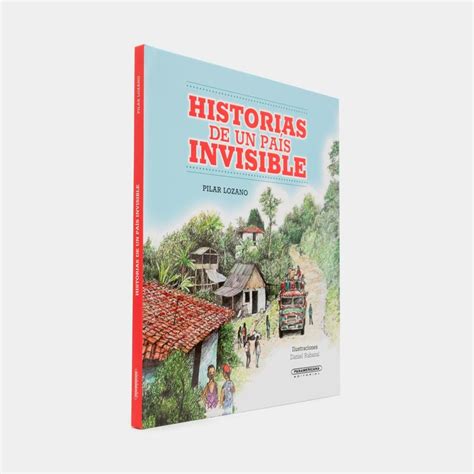 Historias De Un País Invisible