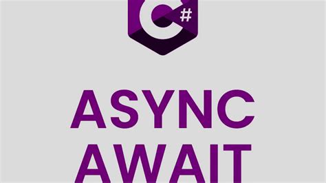 A Tip About Async And Await In C