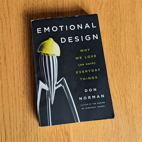 Emotional Design Why It Matters In Ux