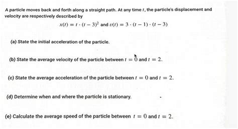 Solved A Particle Moves Back And Forth Along A Straight Chegg