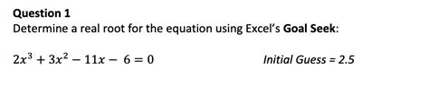 Solved Question 1 Determine A Real Root For The Equation Chegg Com
