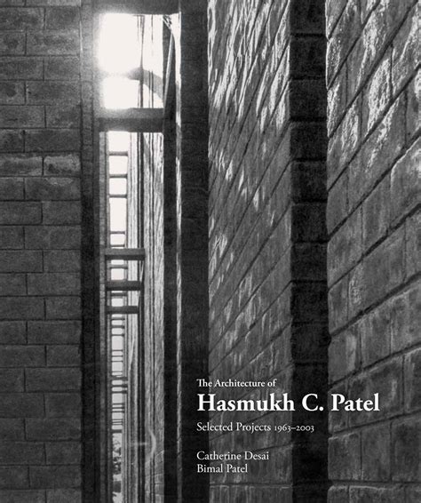 The Architecture Of Hasmukh C Patel By Mapin Publishing Issuu