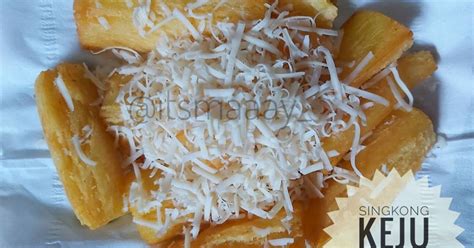 Resep Singkong Keju Renyah Di Luar Empuk Di Dalam Oleh May Lani Susanti Cookpad