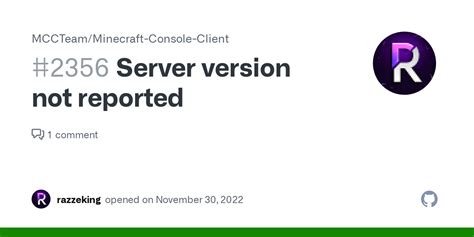 Server Version Not Reported · Issue 2356 · Mccteamminecraft Console Client · Github