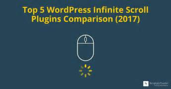 Top 5 Wordpress Infinite Scroll Plugins Compared