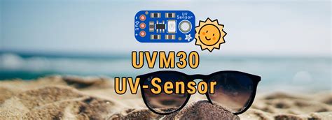 Uvm30 Uv Sensor Uv Index Mit Dem Arduino Messen Iotspacedev