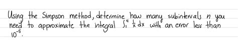 Solved Using The Simpson Method Determine How Many
