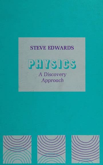 Physics A Discovery Approach Edwards Steve 1930 Free Download