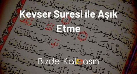 71 Kevser Suresi İle Etkileme Bizde Kalmasın
