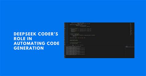 deepseek coder role in automating code generation