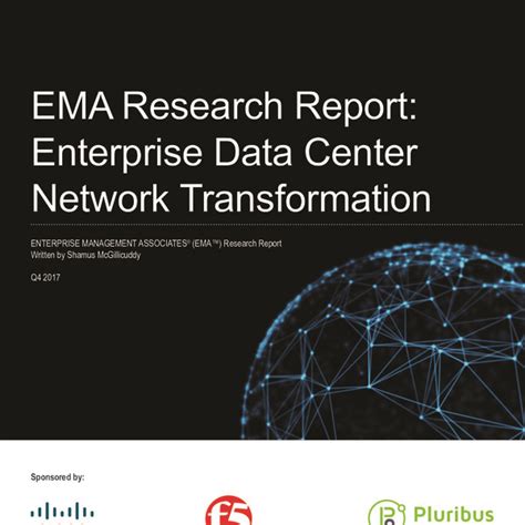 Ema Research Report Enterprise Data Center Network Transformation Enterprise Management