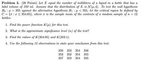 Solved Problem 2 20 Points Let X Equal The Number Of Chegg Com