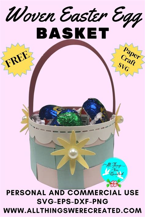 Woven Easter Egg Basket All Things Were Created