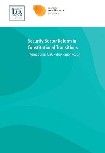Security Sector Reform In Constitutional Transitions International Idea