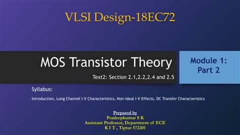 21ec63 Module1b Pptx Vlsi Design 21ec63 Mos Transistor Theory Pptx