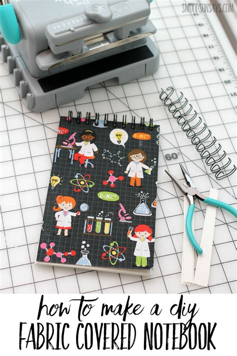 Fabric Covered Notebook Tutorial Swoodson Says