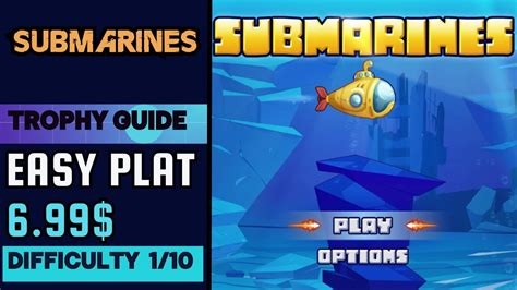 Submarines Trophy Guide and Achievement Guide - Full Platinum Walkthrough - YouTube