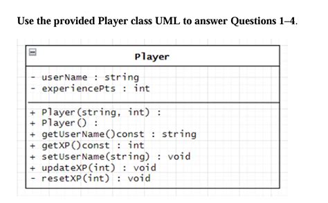 Use The Provided Player Class Uml To Answer Questions
