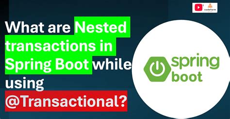 Using Transactional In Spring Boot A Comprehensive Guide With Code