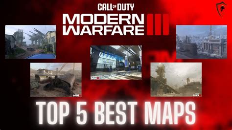 Top Modern Warfare III Maps Best Multiplayer Maps YouTube
