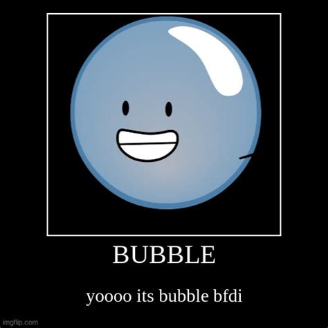 Bubble Bfb Imgflip
