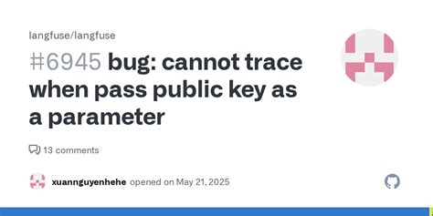 bug cannot trace when pass public key as a parameter · issue 6945