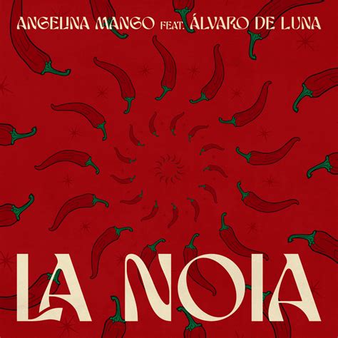 Who Wrote La Noia Spanish Version By Angelina Mango