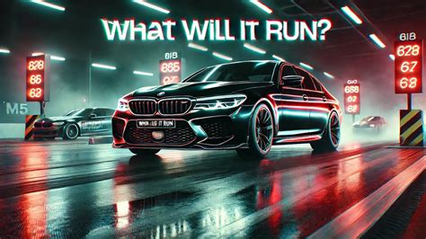 Will My F90 M5 Run Its First 10 Second Pass Youtube