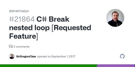 C Break Nested Loop Requested Feature · Issue 21864 · Dotnetroslyn