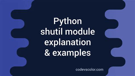 Shutil Module In Python 3 With Examples Codevscolor