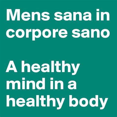 Mens sana in corpore sano A healthy mind in a healthy body - Post by ...