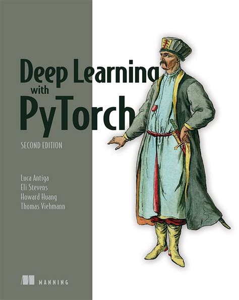Manning Publications Co On Linkedin Deep Learning With Pytorch