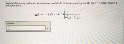 Solved Calculate The Energy Released When An Electron Falls