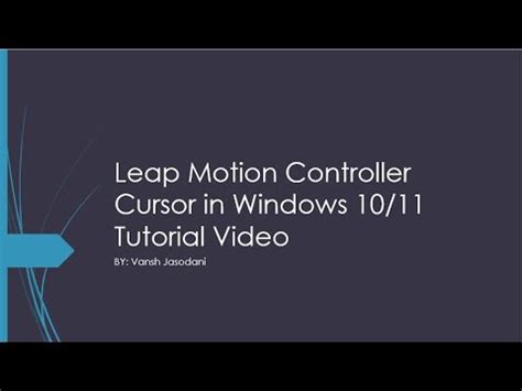 Leap Motion Controller Cursor Tutorial In Windows Vansh Jasodani YouTube